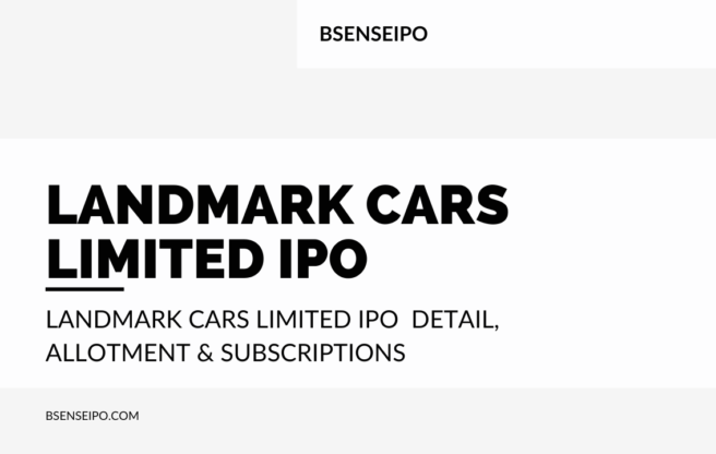 Landmark Cars Limited IPO Date, Allotment & Subscription