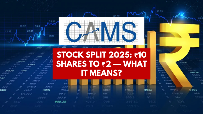 CAMS Stock Split 2025: ₹10 Shares to ₹2 — What It Means - BSE NSE IPO